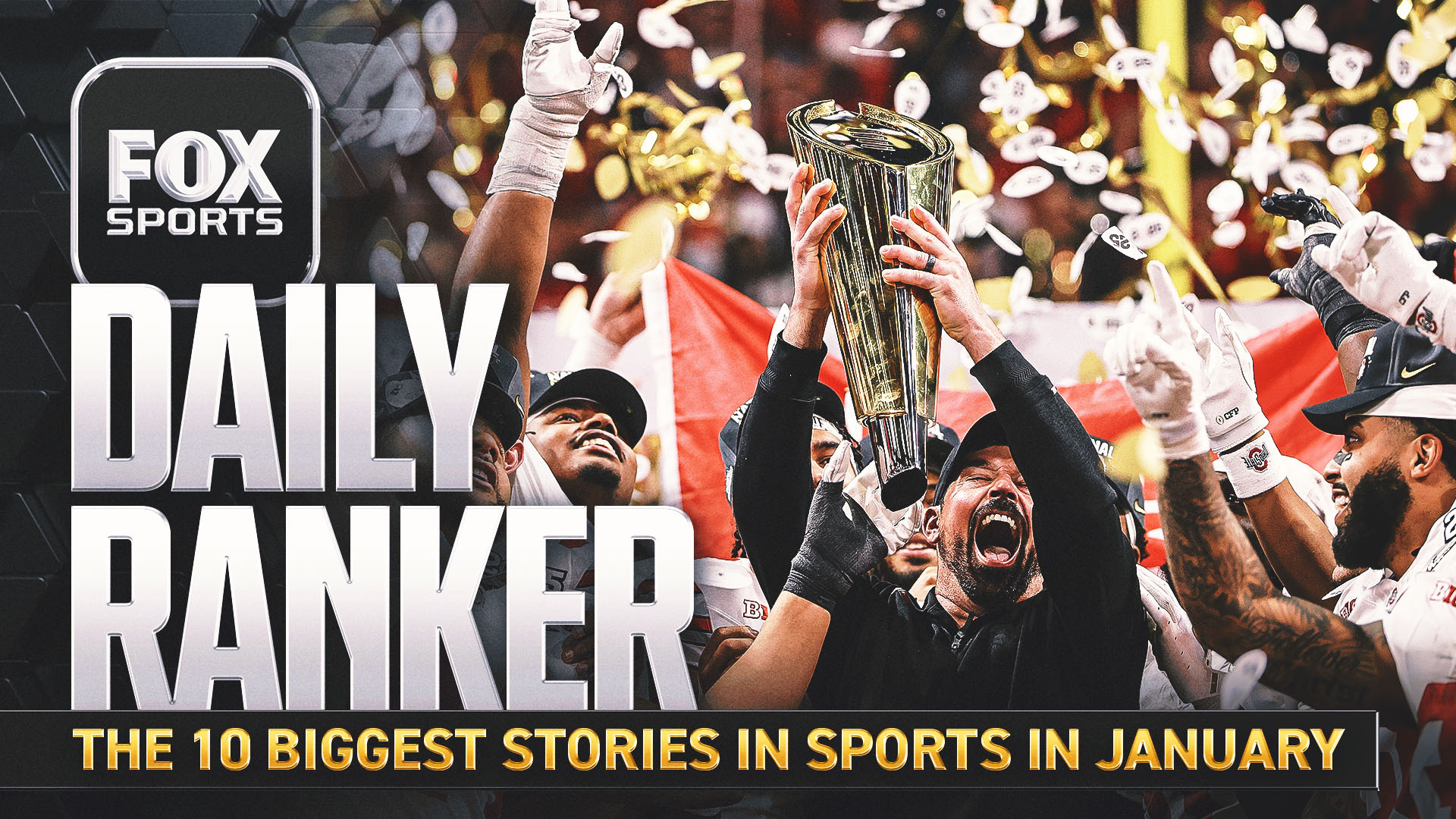 What were the 10 biggest storylines in sports in January? - BigPaulSports