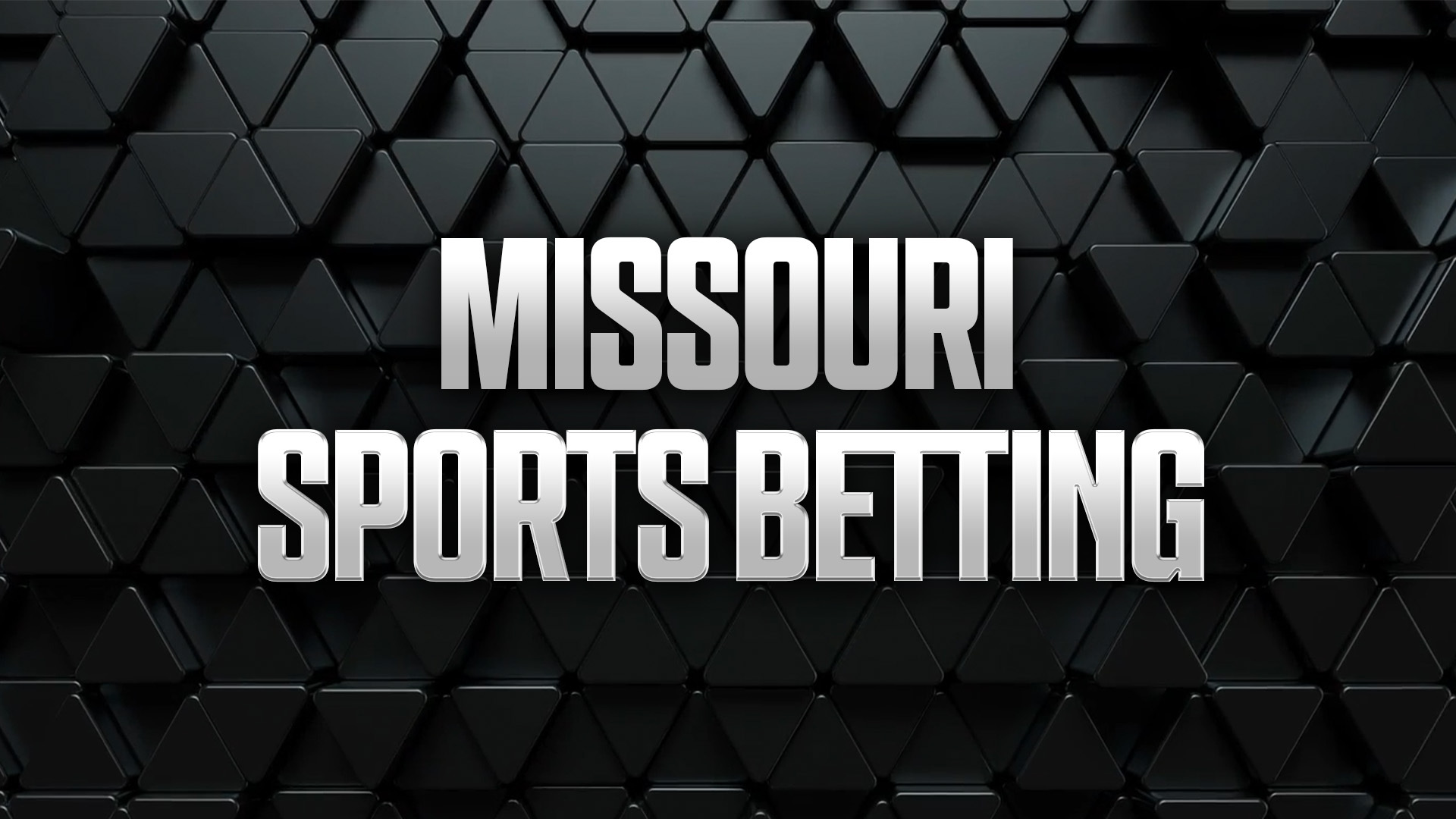 Missouri Sports Betting 2025: MO Sportsbook, Promos, and Updates ...